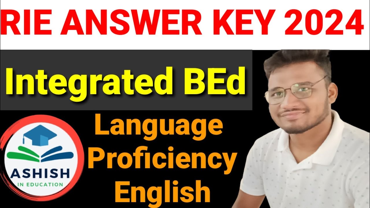 RIE Integrated BEd, Integrated BEd 2024 Answer Key, Language ...