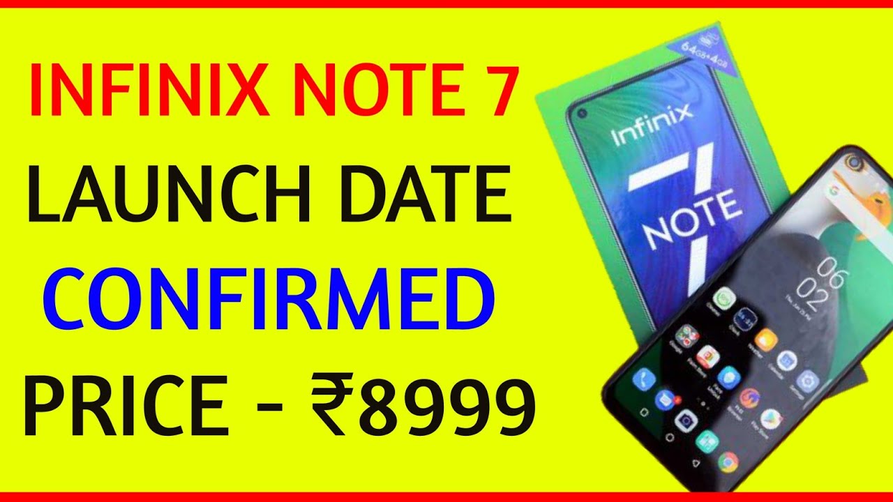Infinix Note 7 Launch Date Confirmed | Infinix Note 7 Launch Date In ...