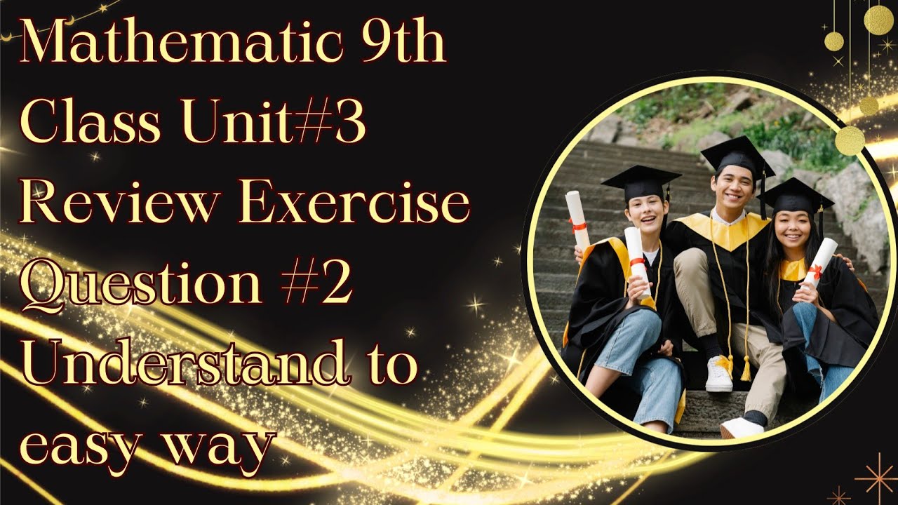 Class 9 math chapter 3 review exercise||9th class review exercise 3 ...