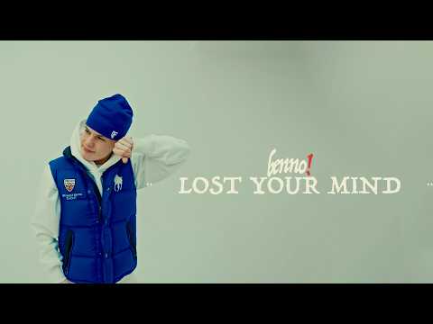 benno! - LOST YOUR MIND (Official Video)