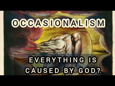 Occasionalism: A Philosophical Exploration of Divine Causation - YouTube