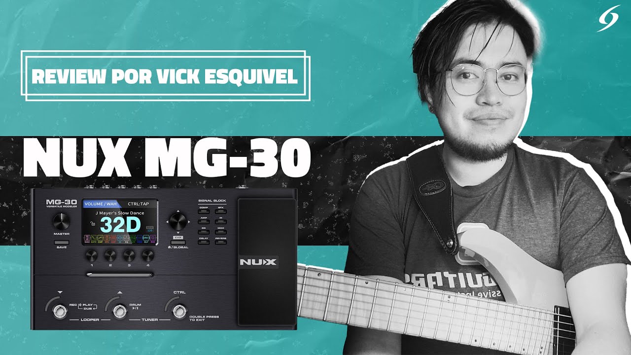 NUX MG-30 (Review) - Vick Esquivel - YouTube