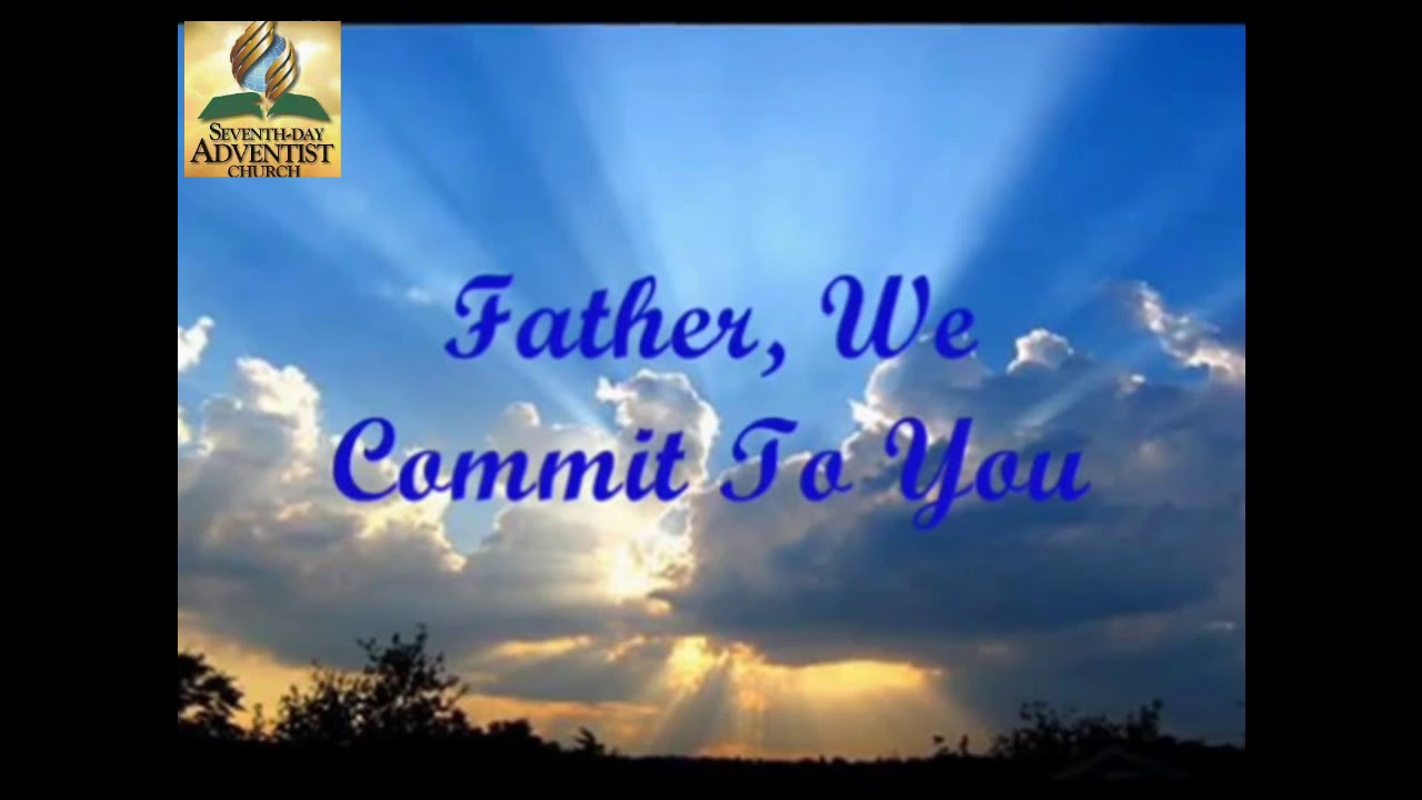 Father We Commit To You Minus One With Lyrics - YouTube