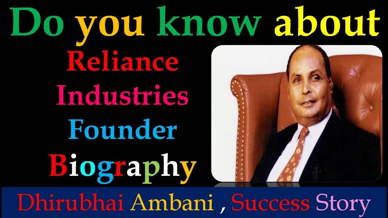 Do you know about Dhirubhai Ambani, Success Story, In Hindi, Reliance ...