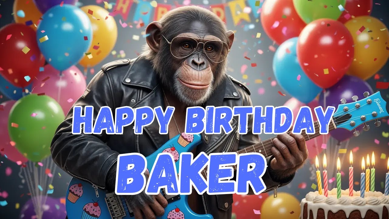 BAKER Happy Birthday Song - Happy Birthday to Baker - YouTube