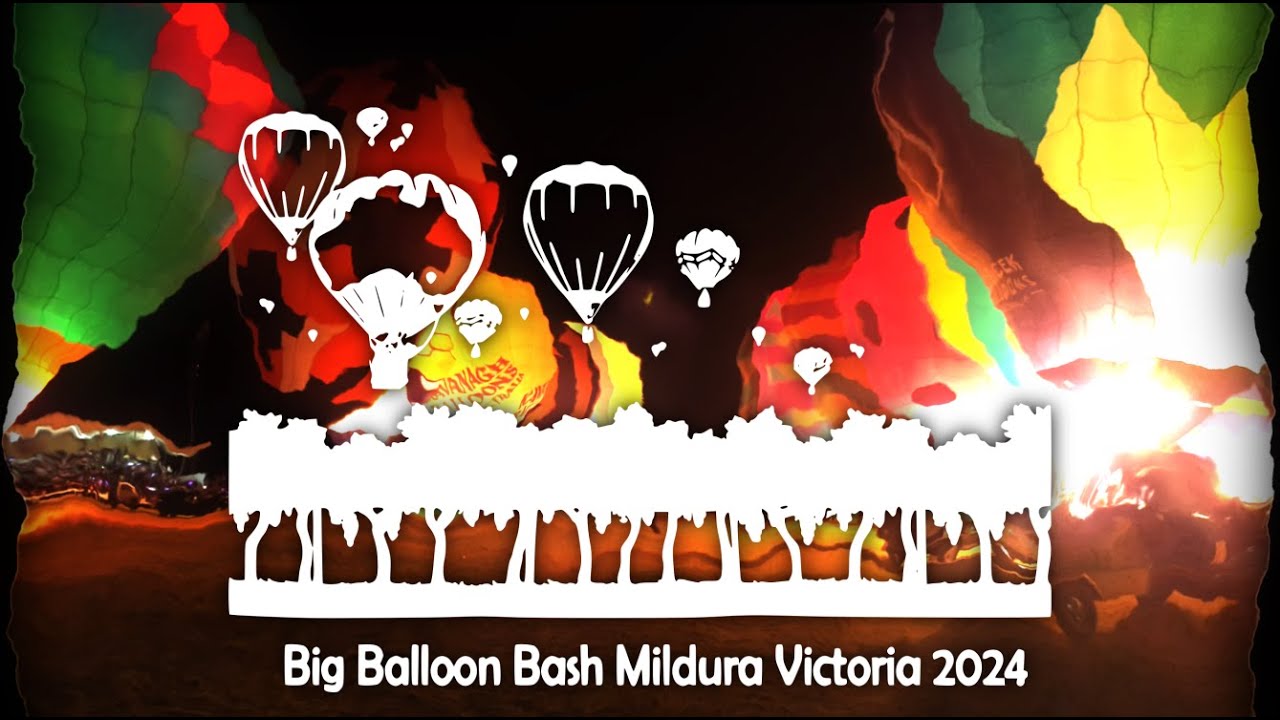 Big Balloon Bash - Mildura - 2024 - YouTube