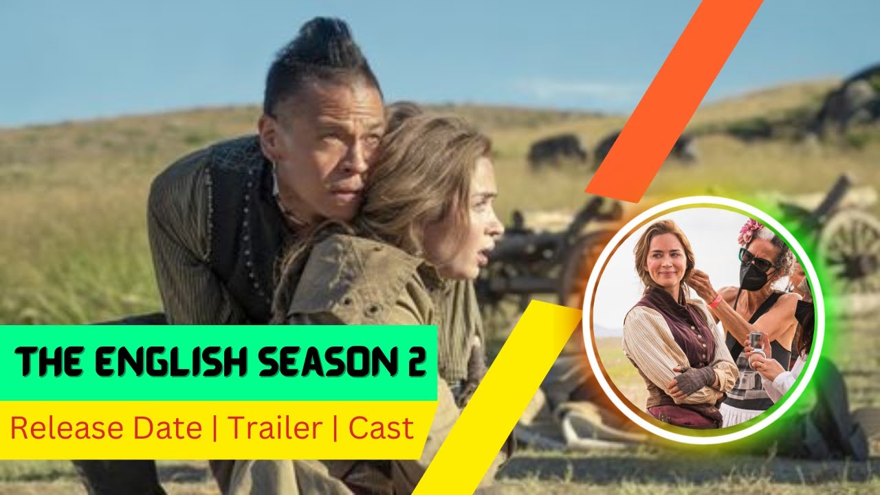 The English Season 2 Release Date | Trailer | Cast | Expectation ...