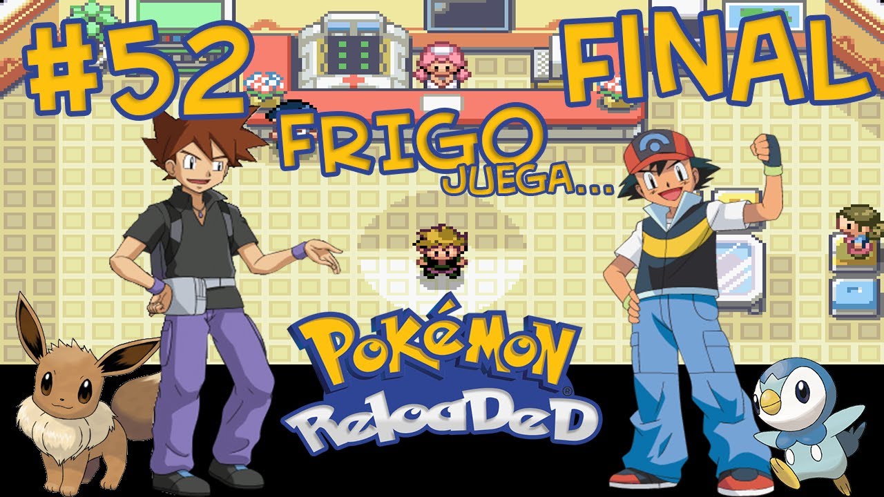 Pokemon Reloaded Ep: 52 | Final - YouTube