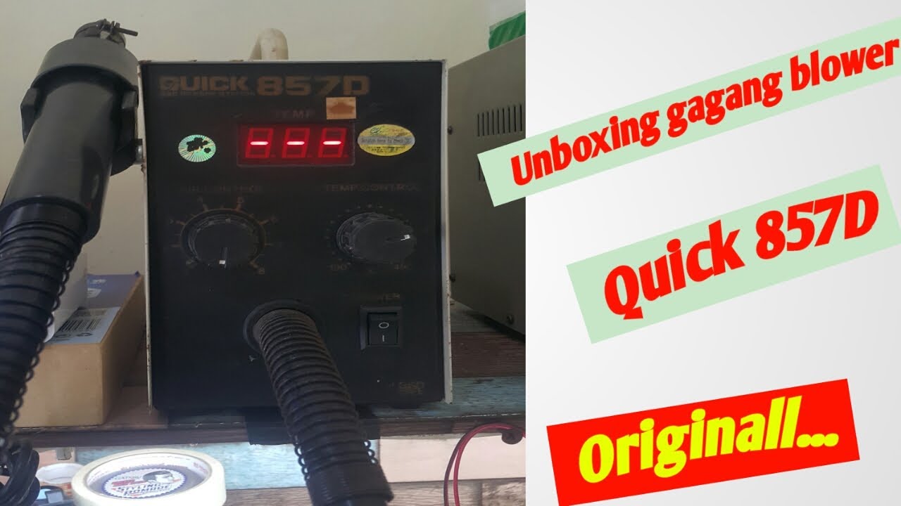 Unboxing gagang blower quick 857d original - YouTube