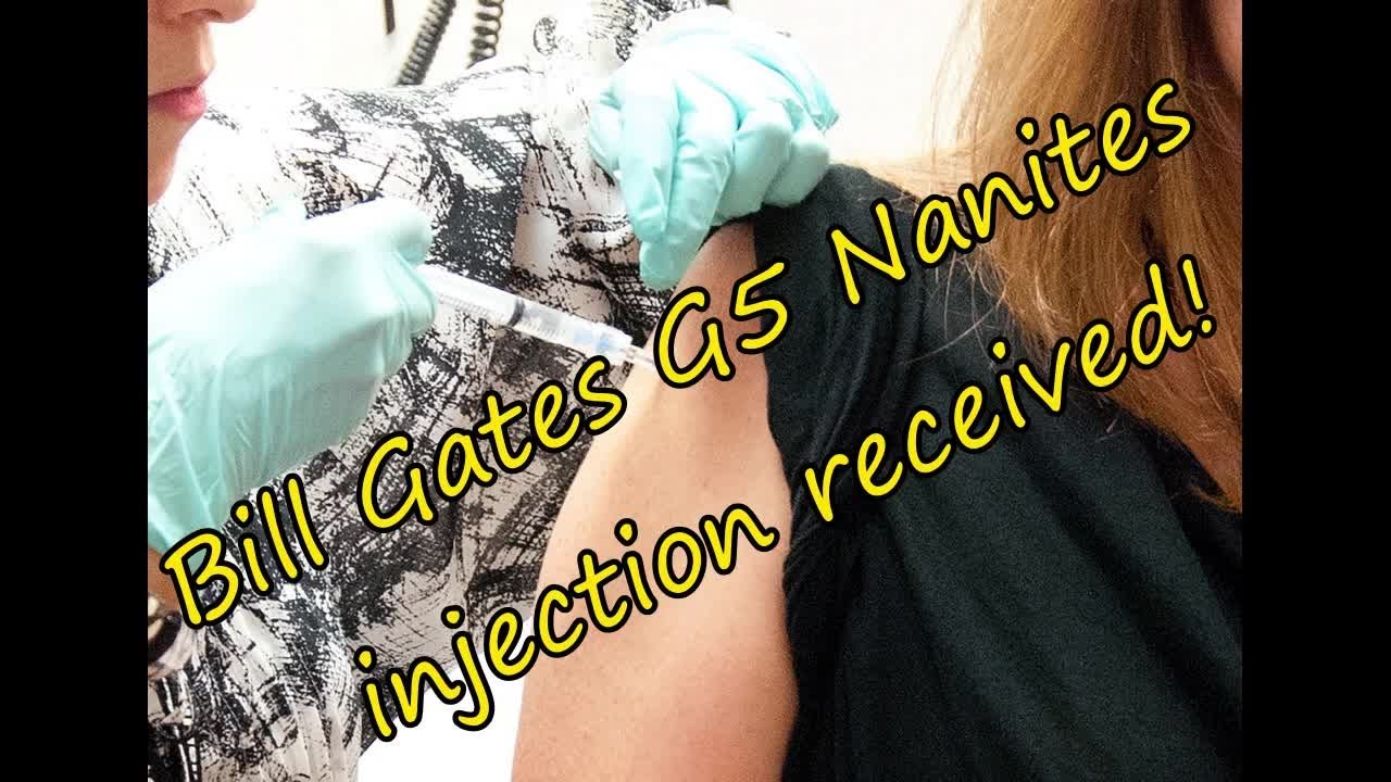 Bill Gates G5 Nanites injection received! (beta version) - YouTube