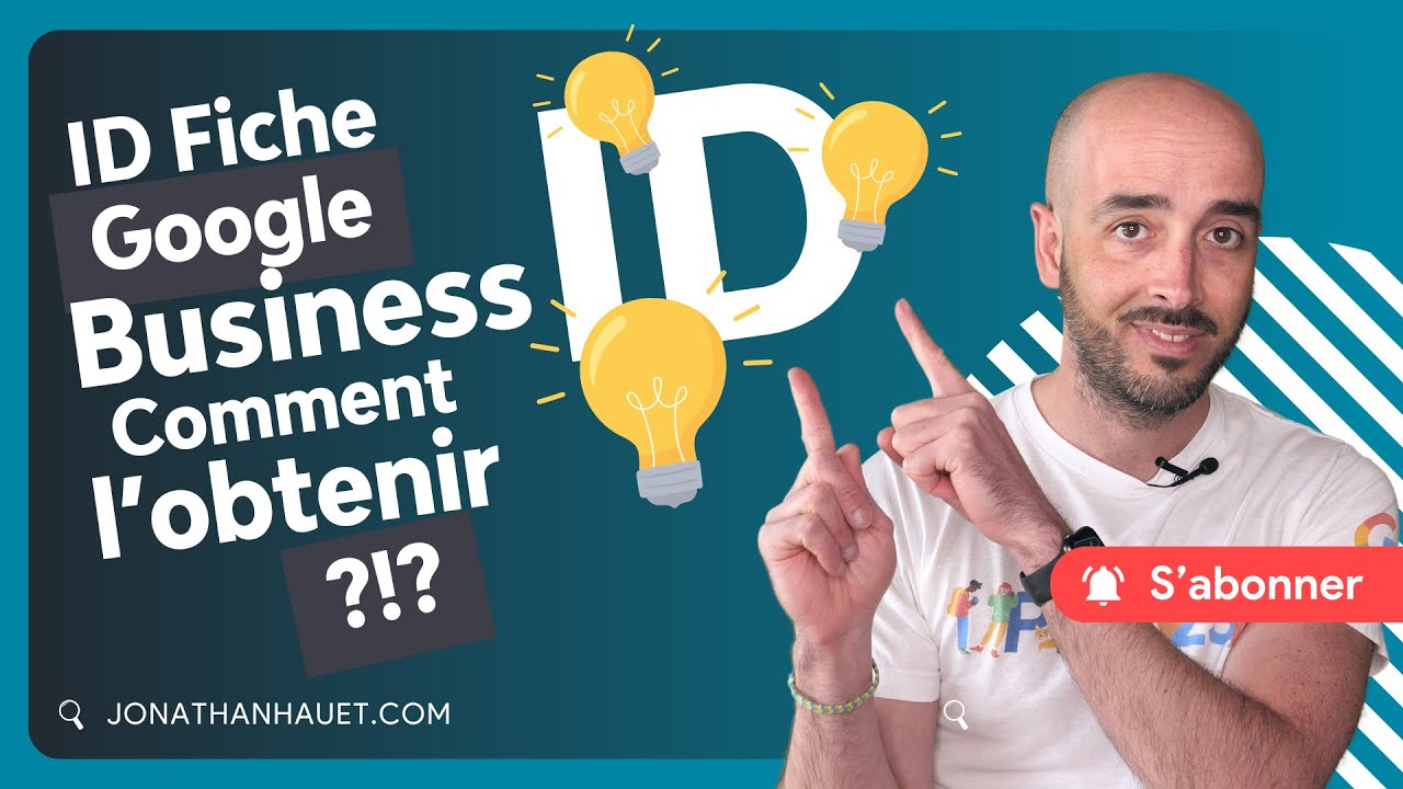 Comment Trouver l'Identifiant (ID) de Votre fiche d'Entreprise Google ...