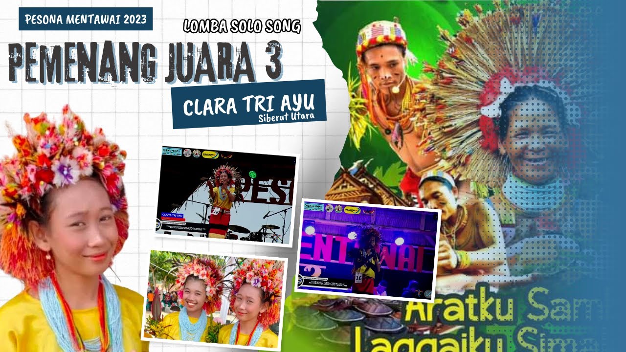 PESONA MENTAWAI LOMBA SOLO SONG II CLARA TRI AYU II PEMENANG JUARA 3 ...