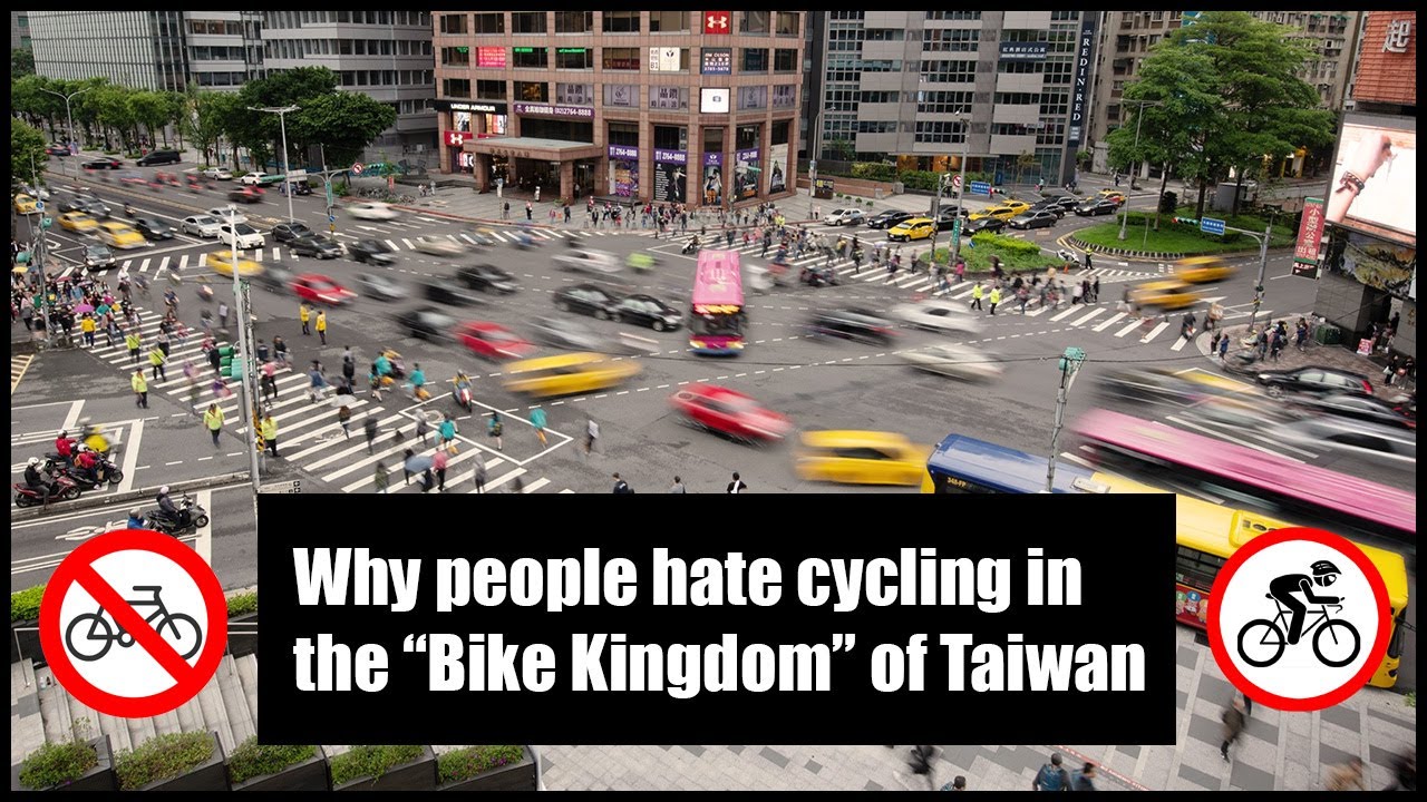 Why people hate cycling in the "Bike Kingdom" of Taiwan - YouTube