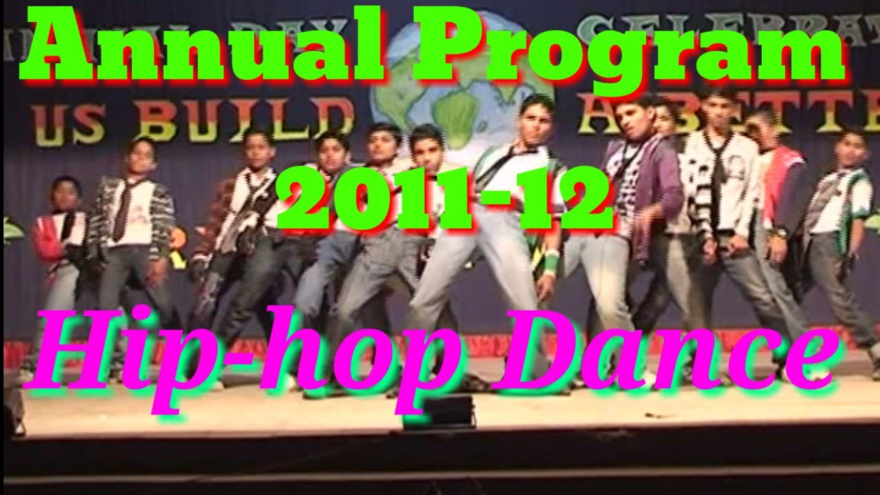 Hip-hop Dance (Annual program 2011) - YouTube