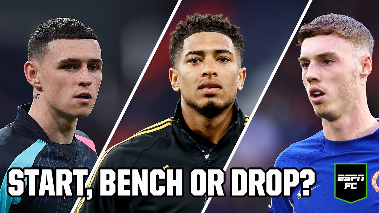 Phil Foden vs. Jude Bellingham vs. Cole Palmer: START, BENCH, DROP ...