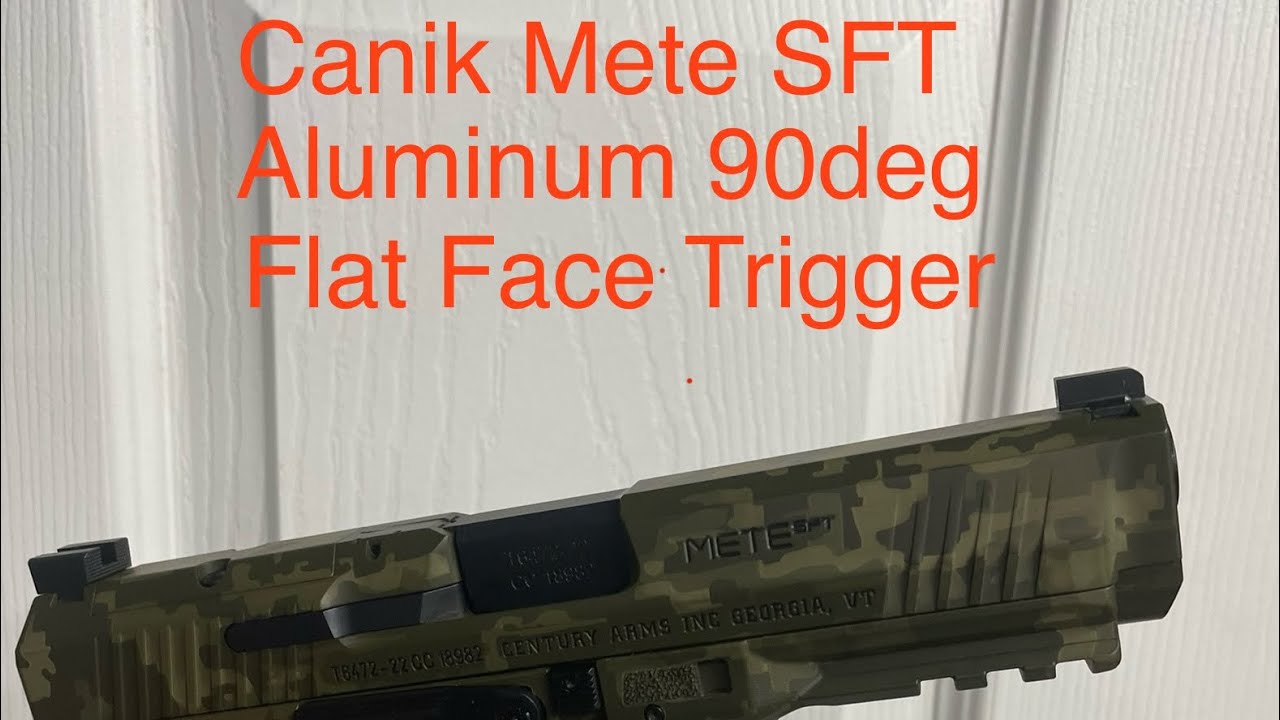 Canik Aluminum 90deg Flat Face Trigger - YouTube