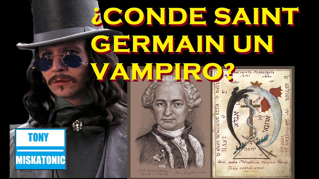 EL MISTERIOSO CONDE DE SAINT GERMAIN Y EL VAMPIRISMO. ¿RICHARD CHANFRAY ...