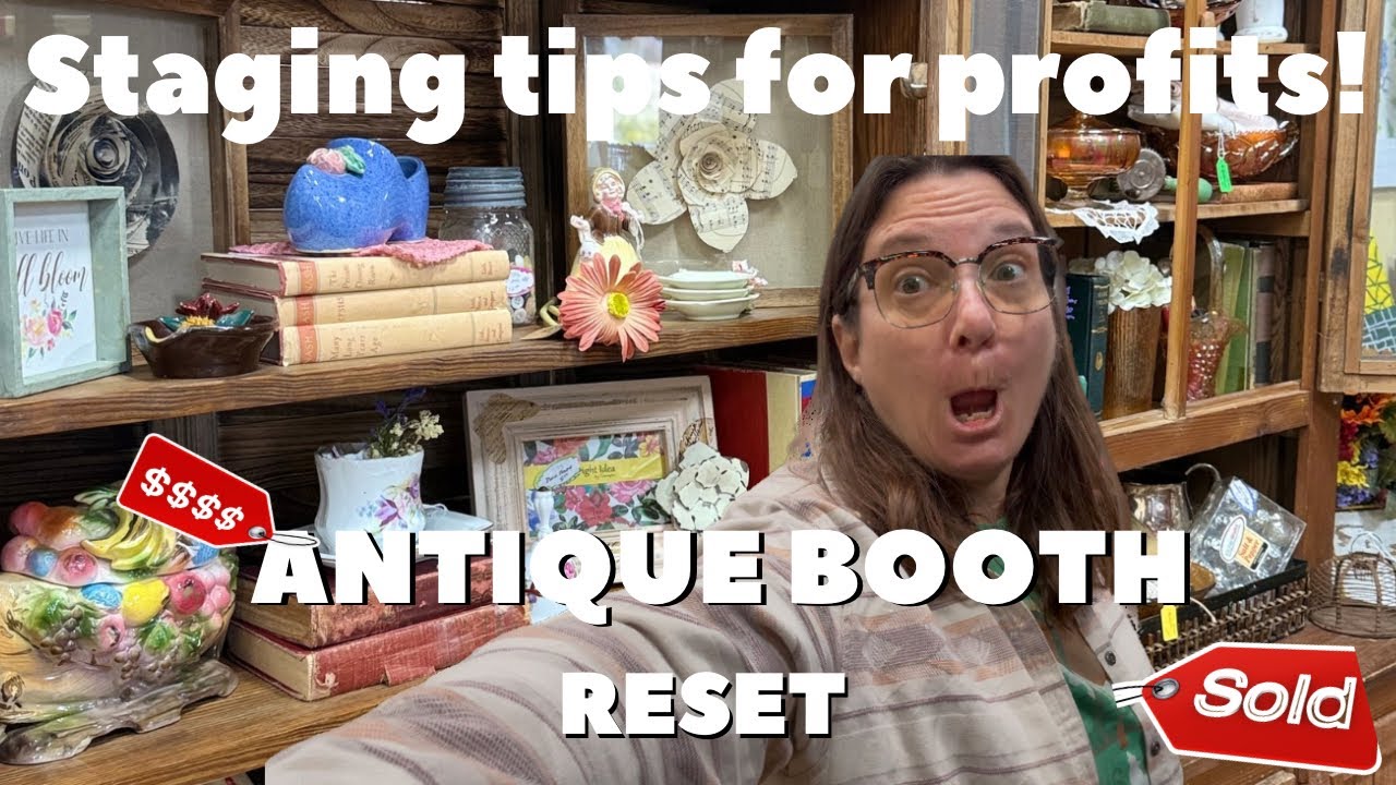 Antique Store Home Decor Booth Reset | Styling for Maximum Sales ...