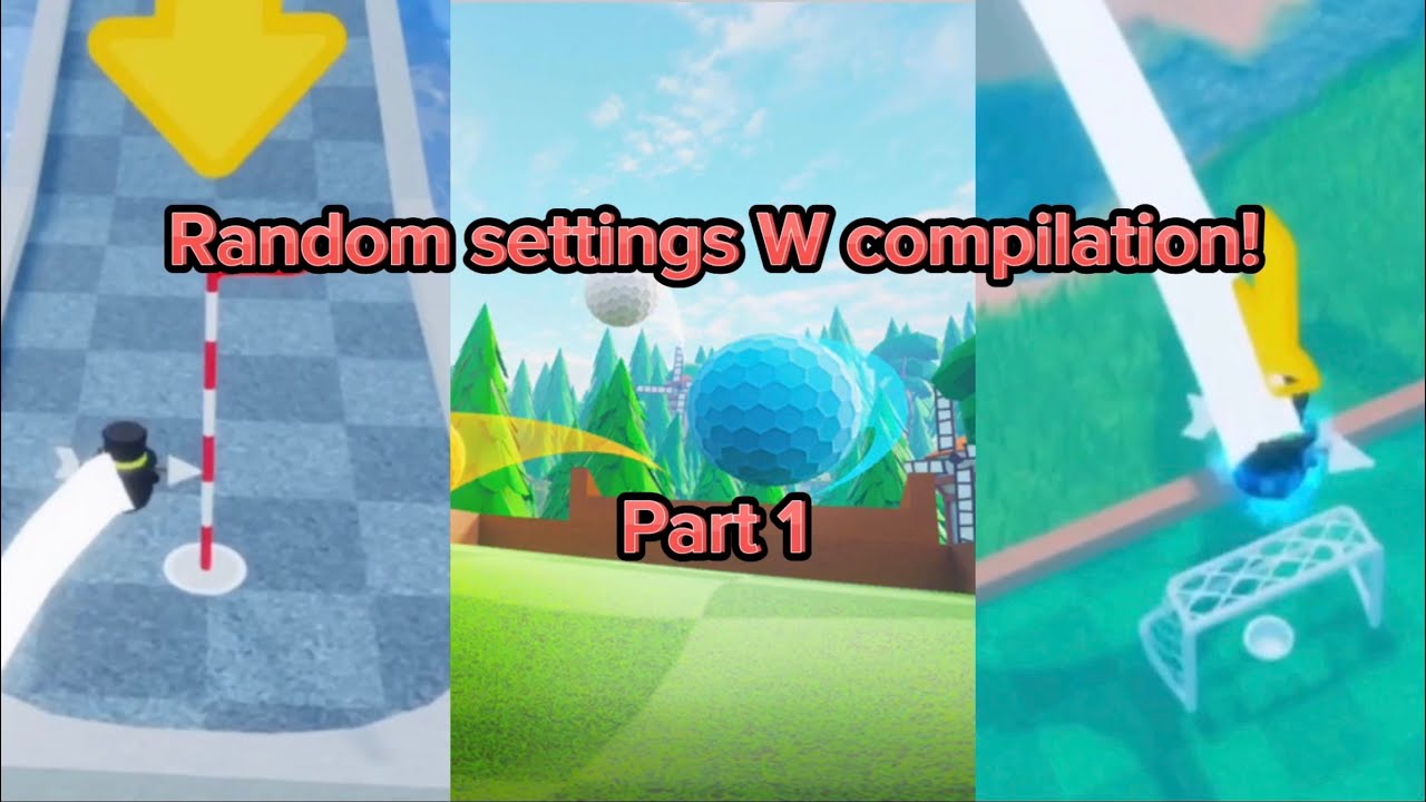 Random settings W compilation! Part 1 (Roblox Super Golf) - YouTube