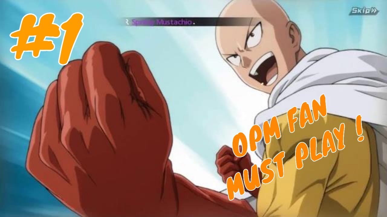 One Punch Man : The Strongest (Android) #1 | Developernya Lumayan ...