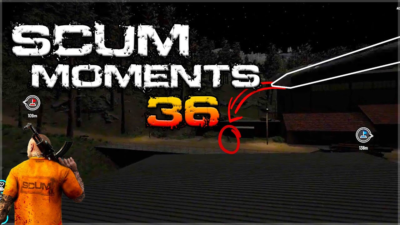 SCUM MOMENTS 36 | Scum Funny Fails and Epic Gameplay #scum #scumgame #скам - YouTube