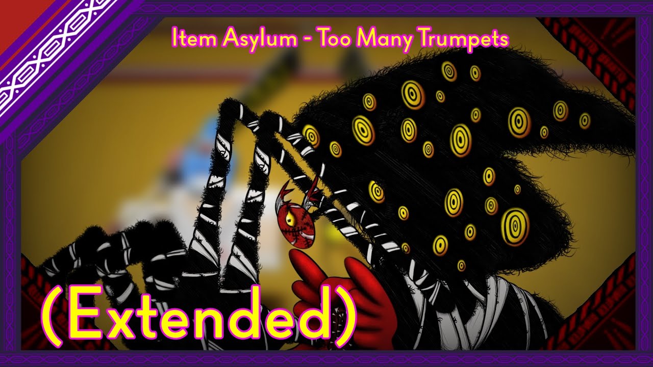 Item Asylum - Too Many Trumpets (Extended) - YouTube