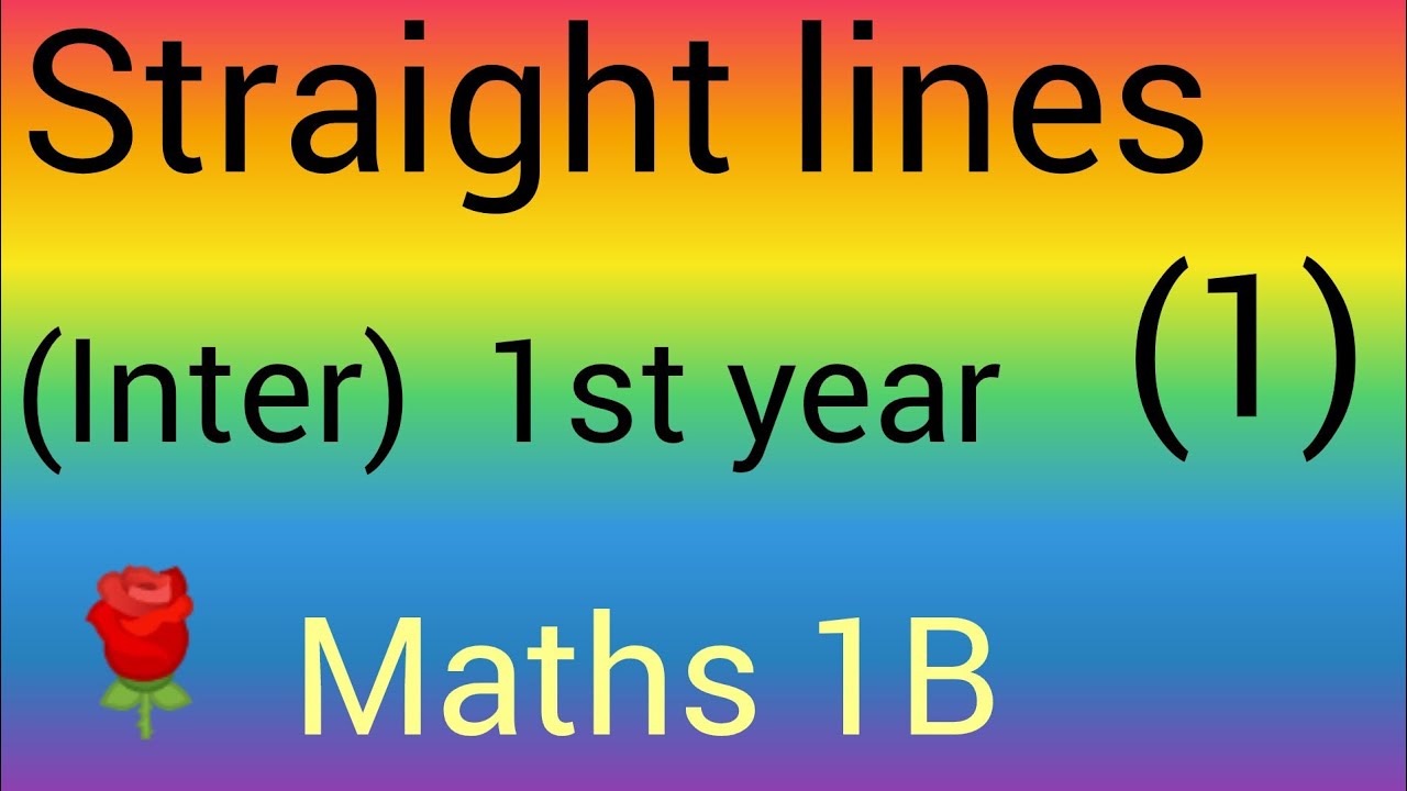 (Inter) 1 st year--MATHS 1B STRAIGHT LINES - YouTube