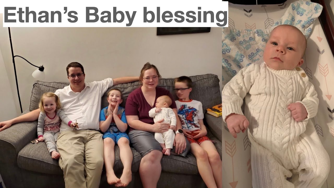 Ethan's Baby Blessing - YouTube