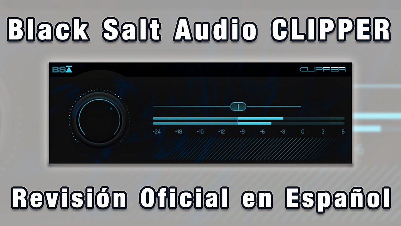⚡Black Salt Audio Clipper⚡ -Revisión Oficial en Español- - YouTube