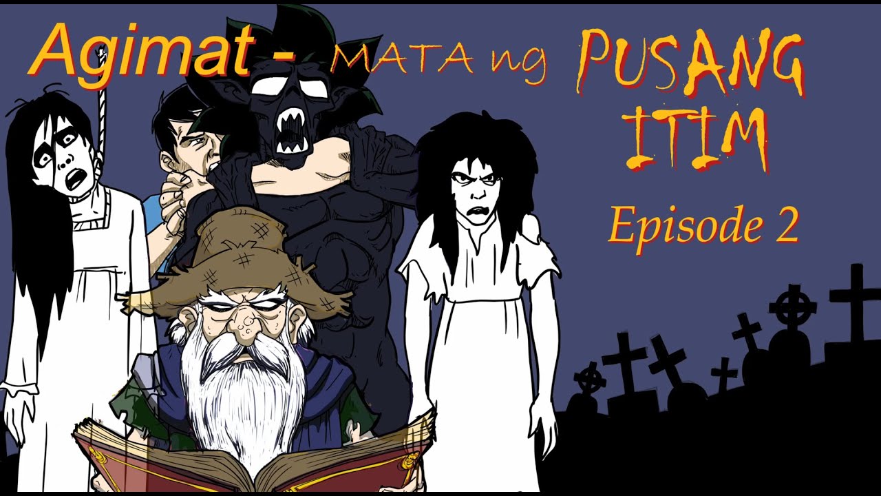 Agimat - MATA ng PUSANG ITIM Ep.2 | PINOY ANIMATED HORROR STORY - YouTube