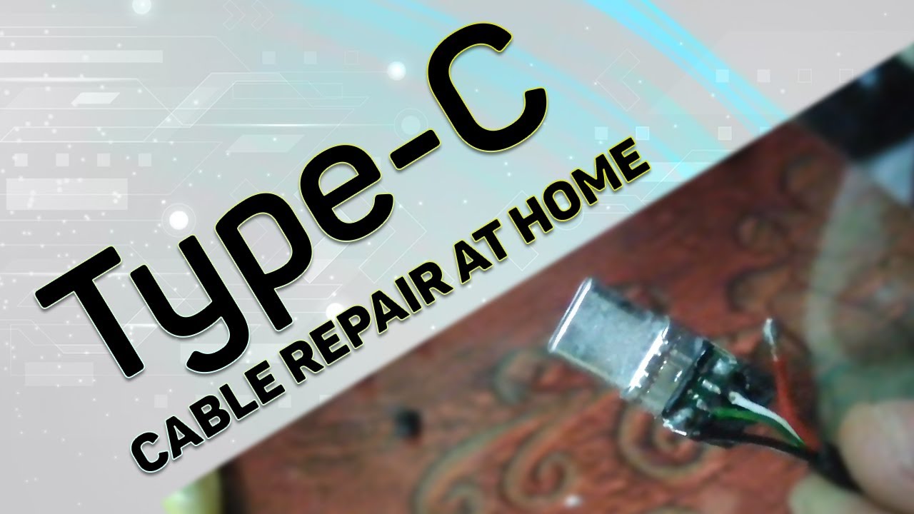 How to repair Type-C cable repair at home - YouTube