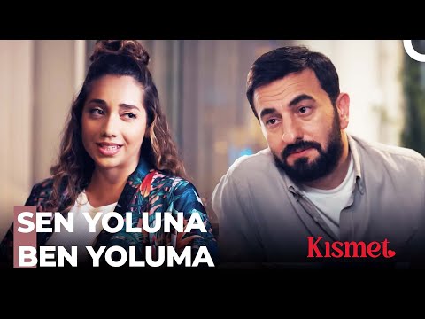 Bazı Aşkların Doğasında Kavuşmak Yok! - Kısmet