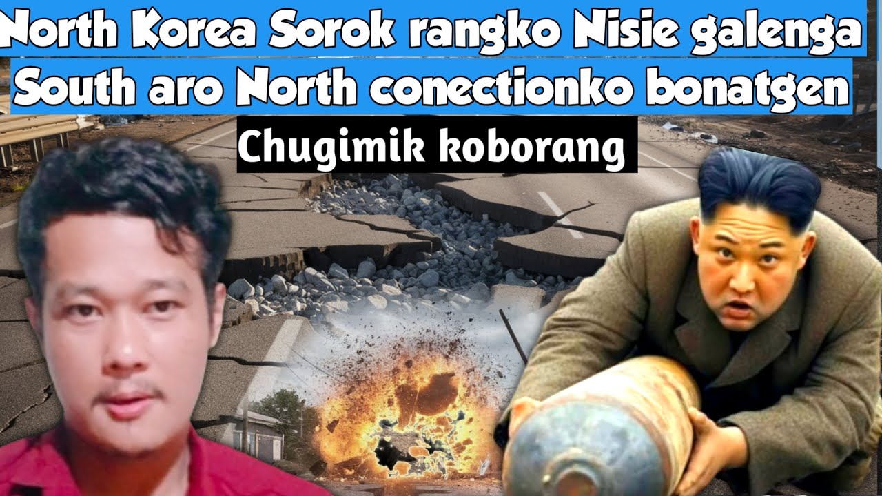 North Korea Sorok rangko Nisie galengaha | North Korea aro south korea ...