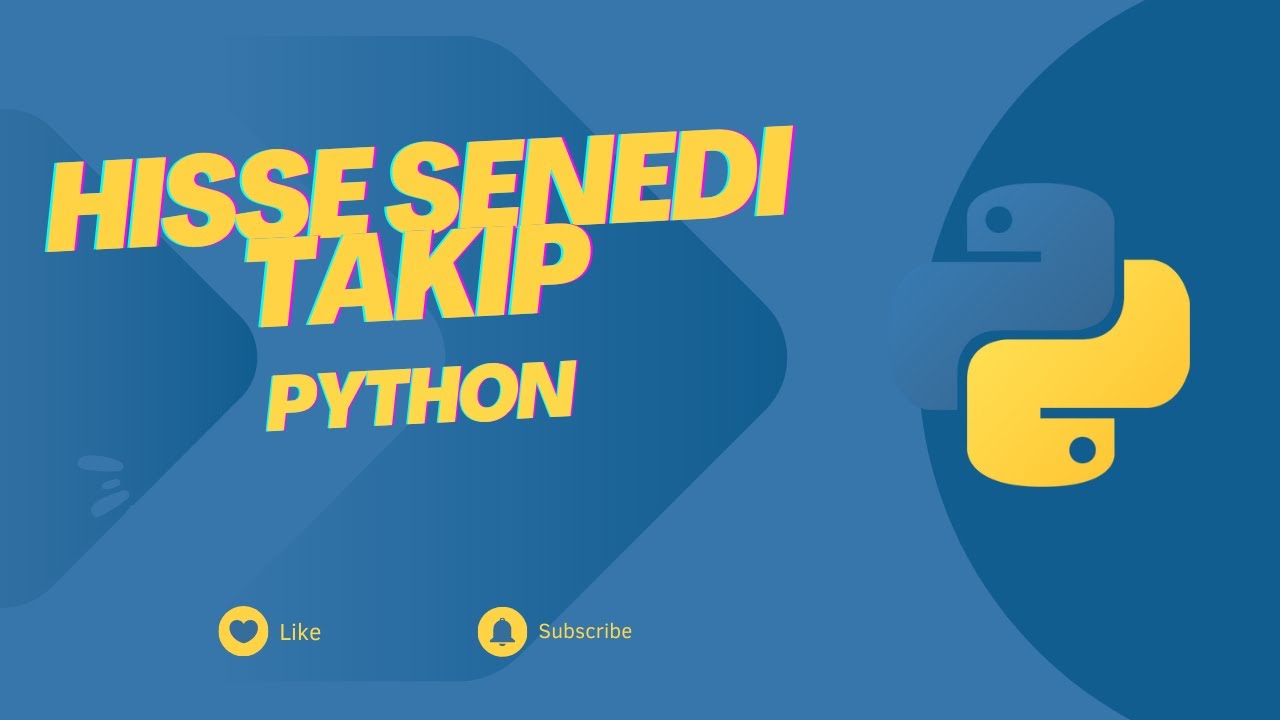 PYTHON İLE TARİHE GÖRE HİSSE SENEDİ TAKİBİ NASIL YAPILIR? - YouTube