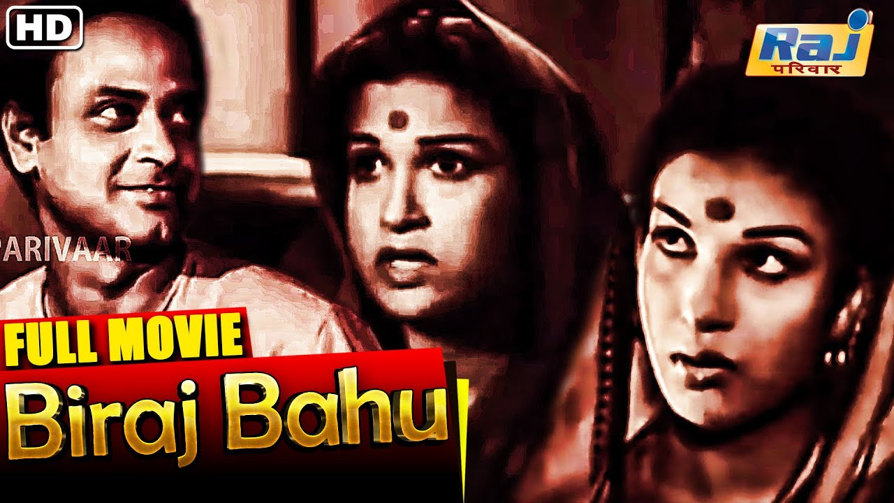 Biraj Bahu Full Movie HD | Blockbuster Hindi Movie | Kamini Kaushal ...