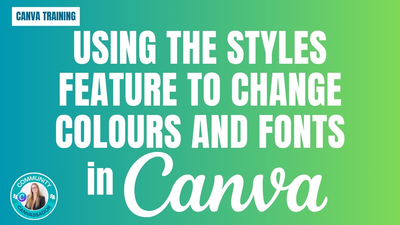 Using the styles feature to change colours and fonts #canva # ...