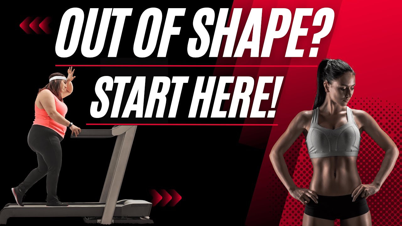 How to Start Working Out When You’re Out of Shape | Beginner Fitness ...