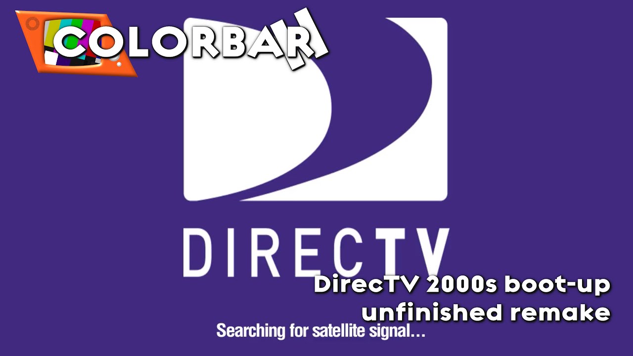 DirecTV - 2000s boot-up unfinished remake - YouTube