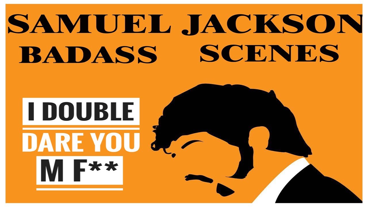 SAMUEL JACKSON BEST SCENES - YouTube