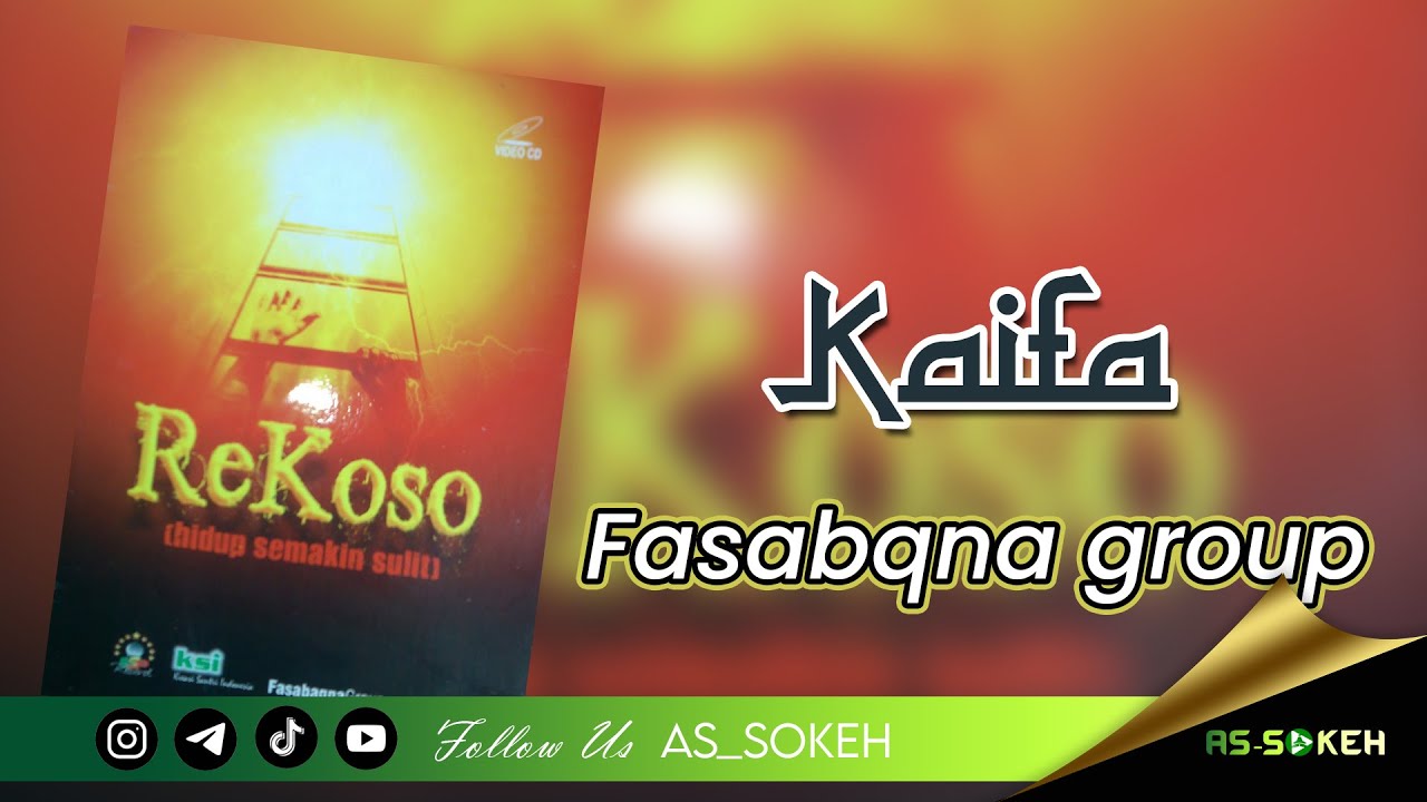 Album Rekoso - Fasabaqna Group "Kaifa" - YouTube