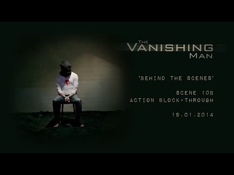 The Vanishing Man - Behind the Scenes 01