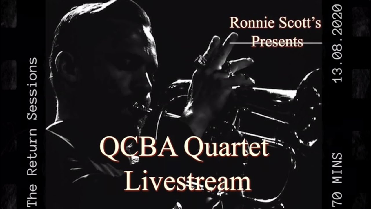QCBA Livestream @ Ronnie Scott's Trailer - YouTube