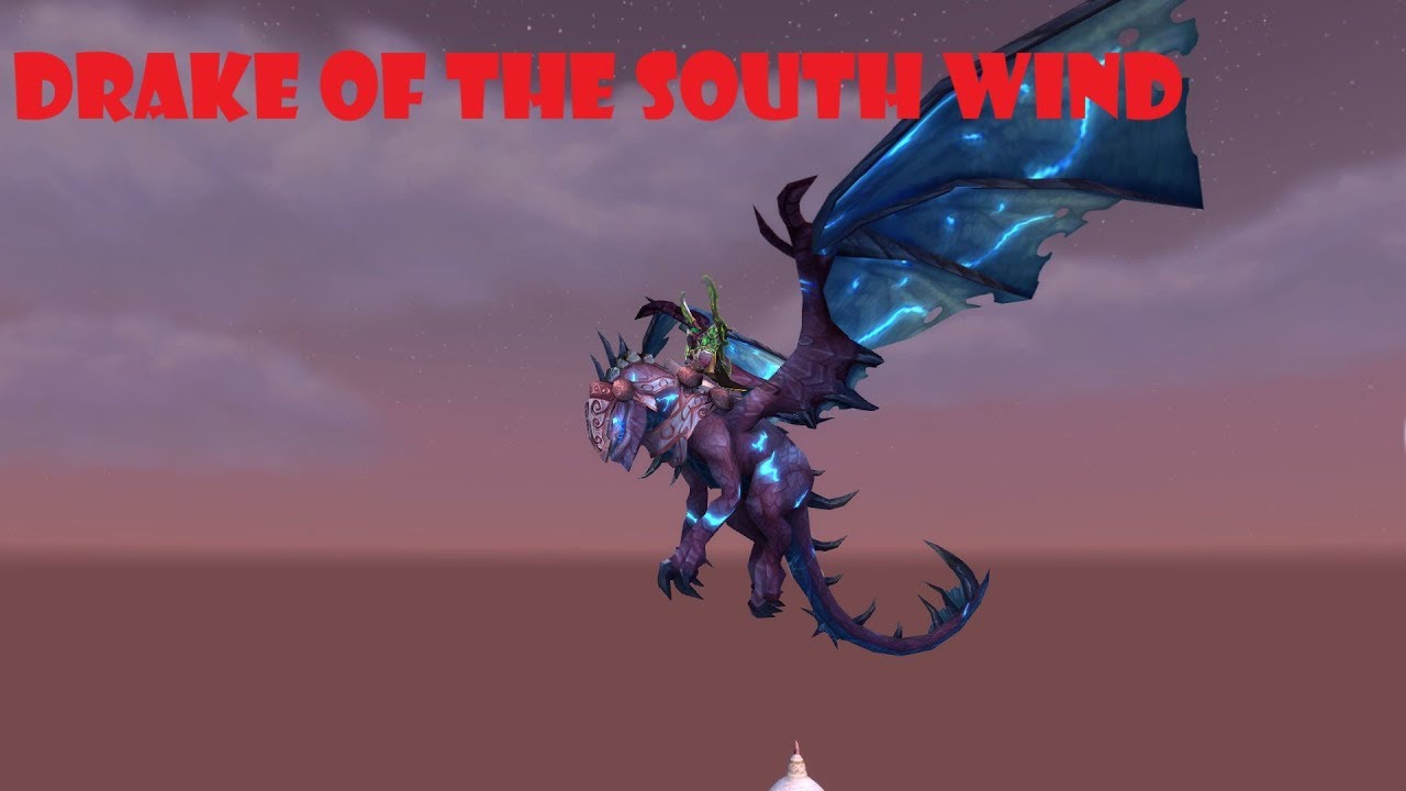 mount drop, Drake of the South Wind drops!!! [wow] - YouTube