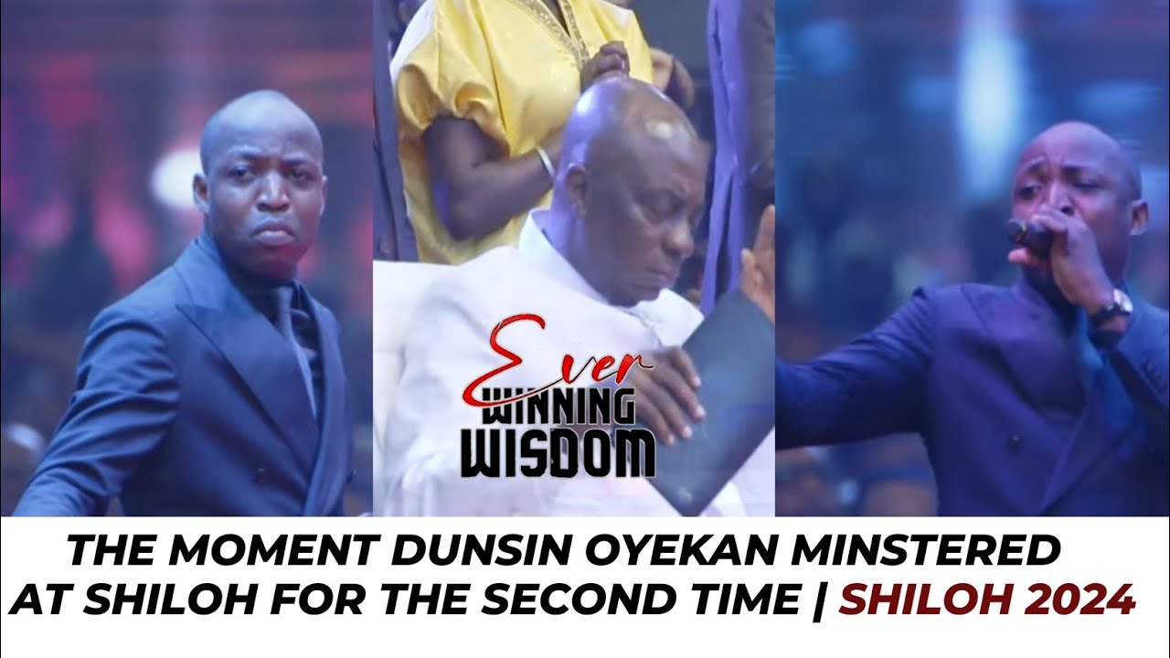 MOMENT DUNSIN OYEKAN MINSTERED AT SHILOH FOR THE SECOND TIME - YouTube