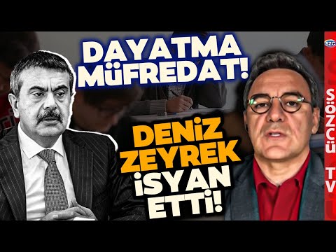 Deniz Zeyrek Yusuf Tekin ve Müfredatı Yerden Yere Vurdu! 'Örümcek Kafalılara...'
