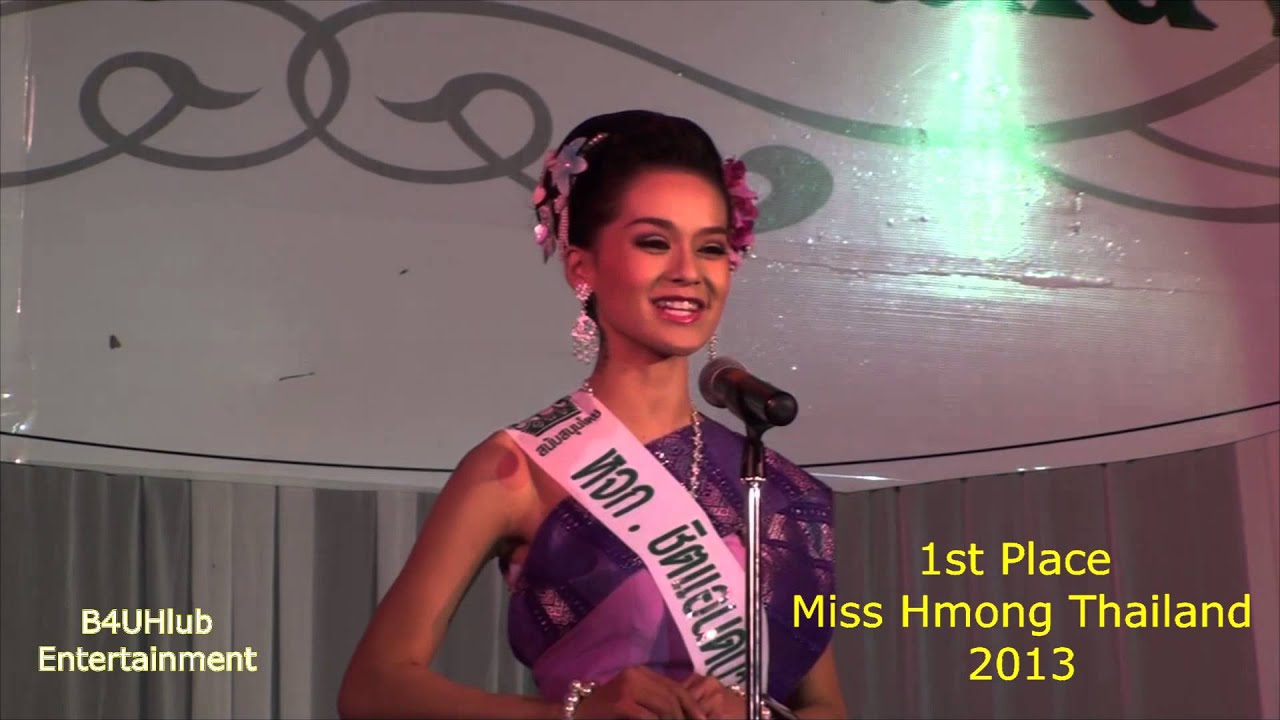 Hmong Miss Hmong Thailand 2013 - 1st Place Winner part 1 - YouTube