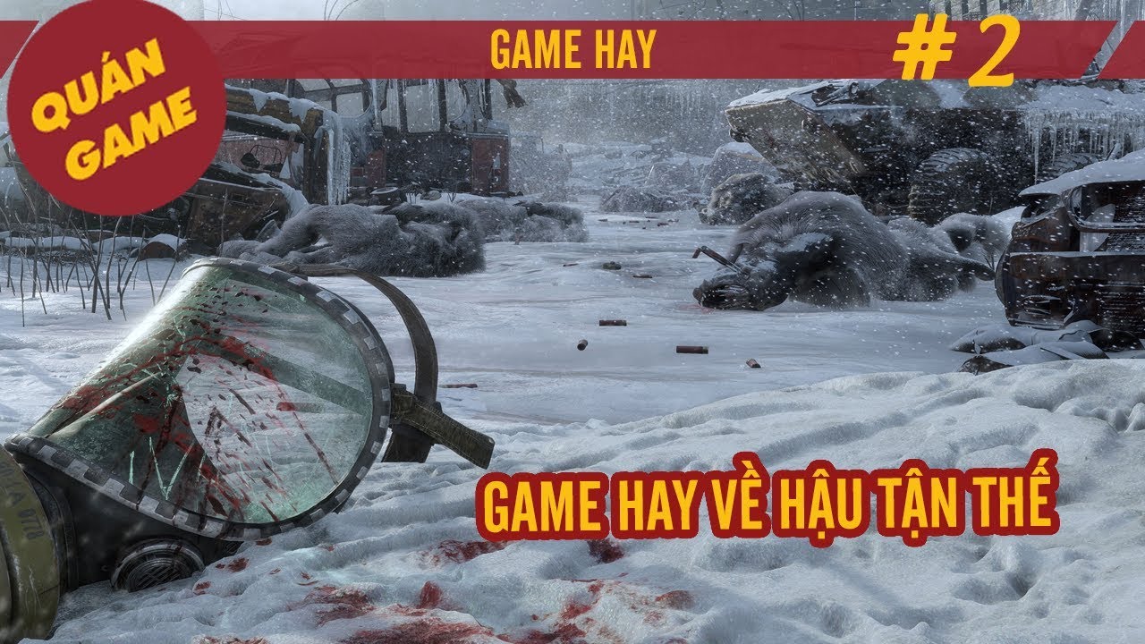 Game hay về hậu tận thế - Game Hay #2 - Quán Game - YouTube