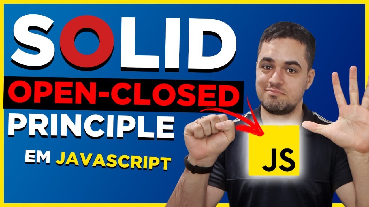 Princípio Aberto Fechado | SOLID em JavaScript - 03 - YouTube