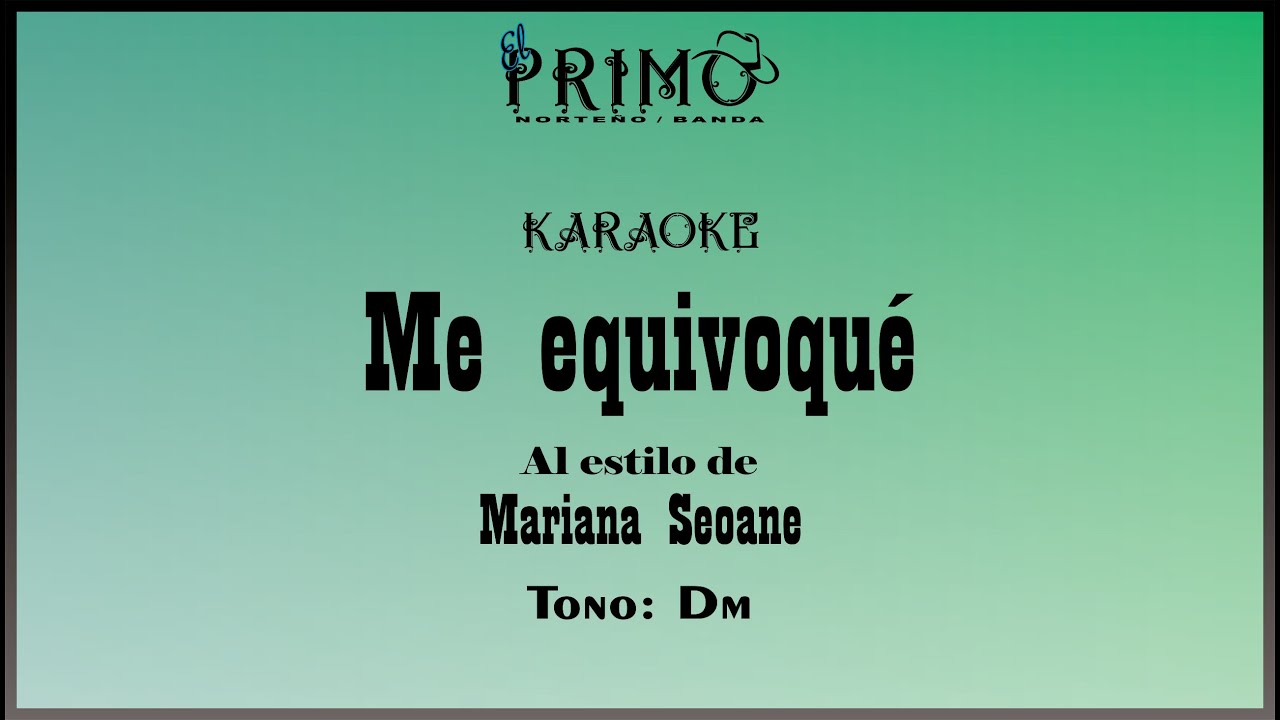 Me equivoque - Mariana Seoane (Karaoke) - YouTube