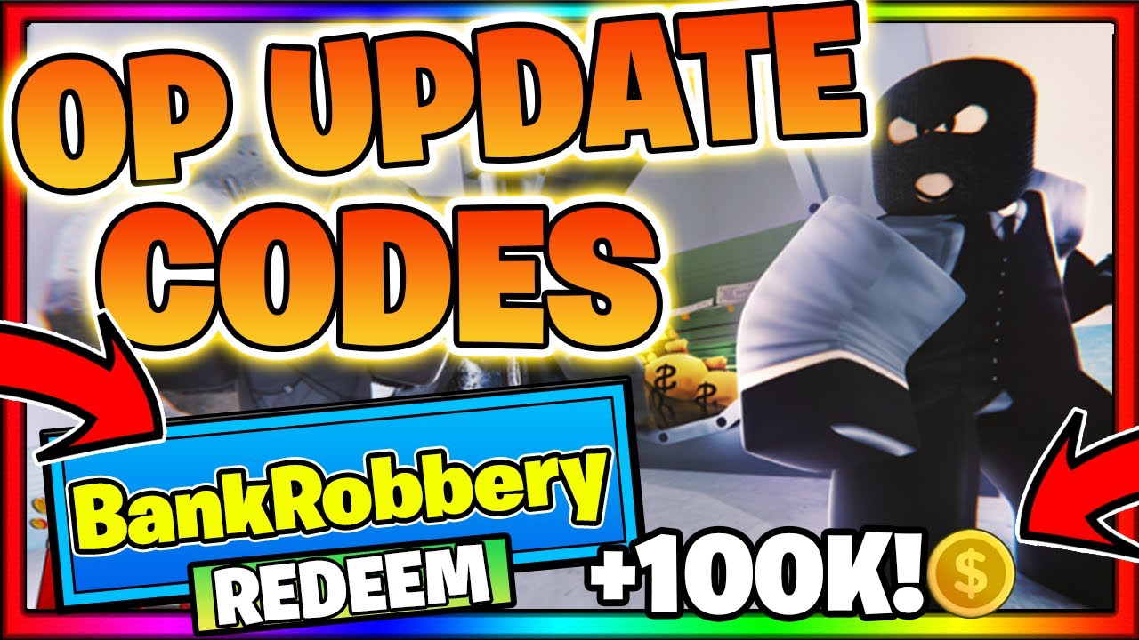 ALL NEW OP *UPDATE* CODES! Roblox Bank Robbery Simulator - YouTube